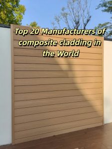 Top 20 Manufacturers Of Composite Cladding In The World